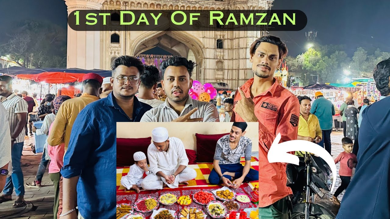 1st Day Of Ramzan🍉Iftar Party & Fun At Charminar Watch Till End ...
