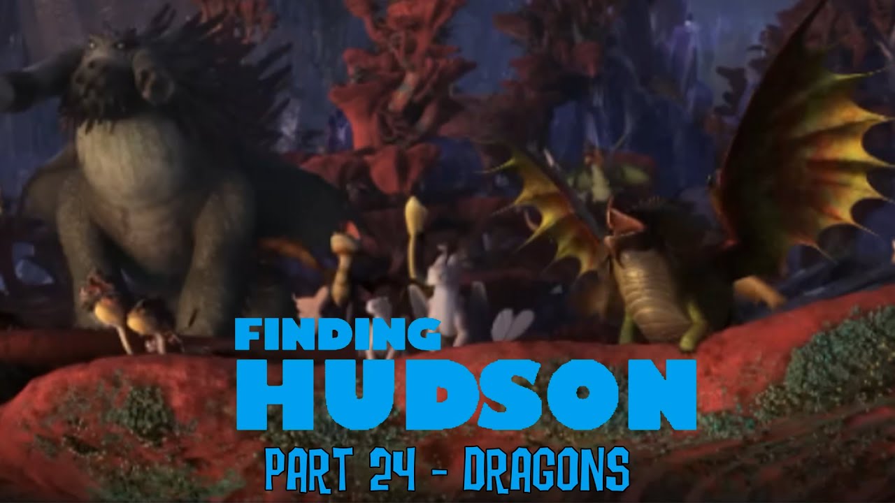 "Finding Hudson" Part 24 - Dragons - YouTube