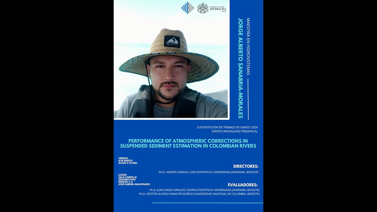Sustentación: Jorge Sanabria - Maestría en Hidrosistemas - YouTube