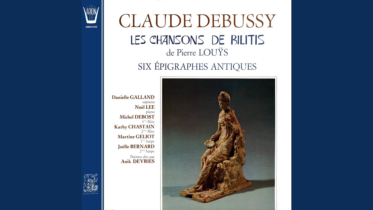Les chansons de Bilitis: Le tombeau des naiades - YouTube