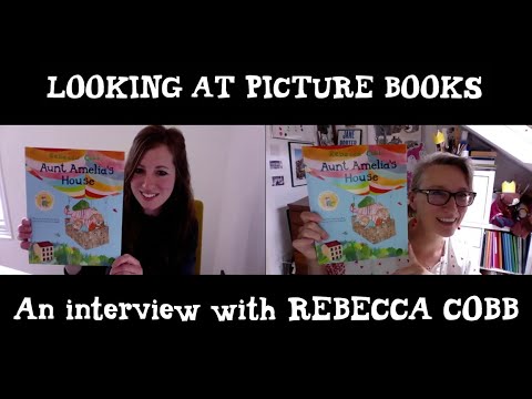 Looking At Picture Books 5: with REBECCA COBB