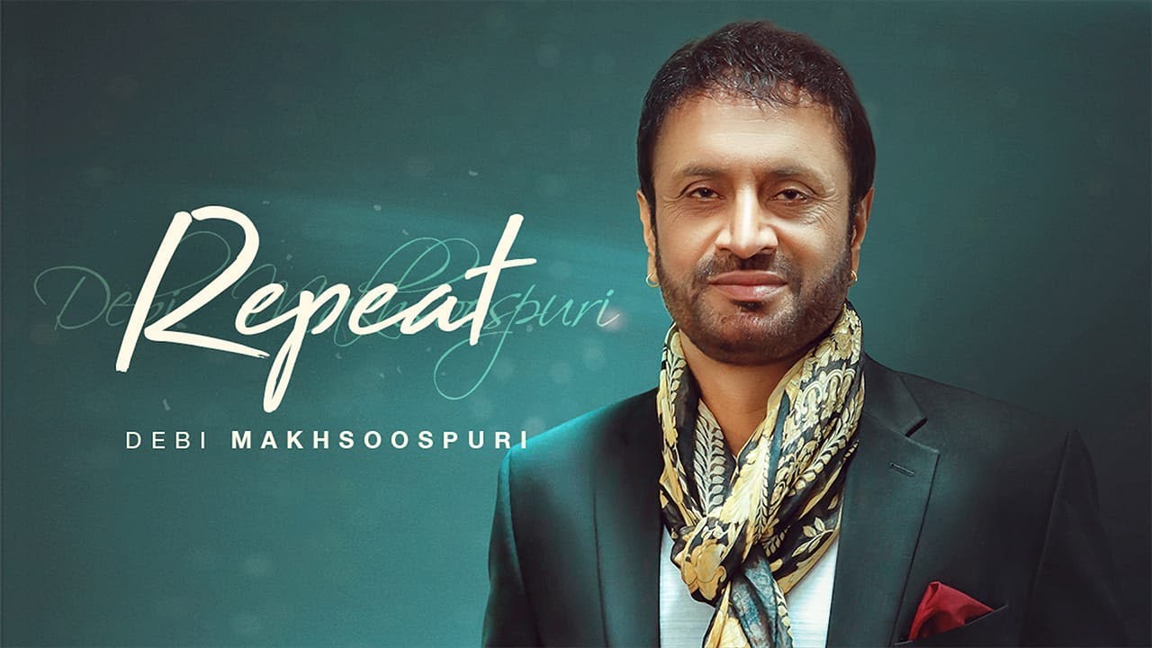 Repeat | Debi Makhsoospuri | Full Music Video | Raxx | Qarn Mallhi | Q ...