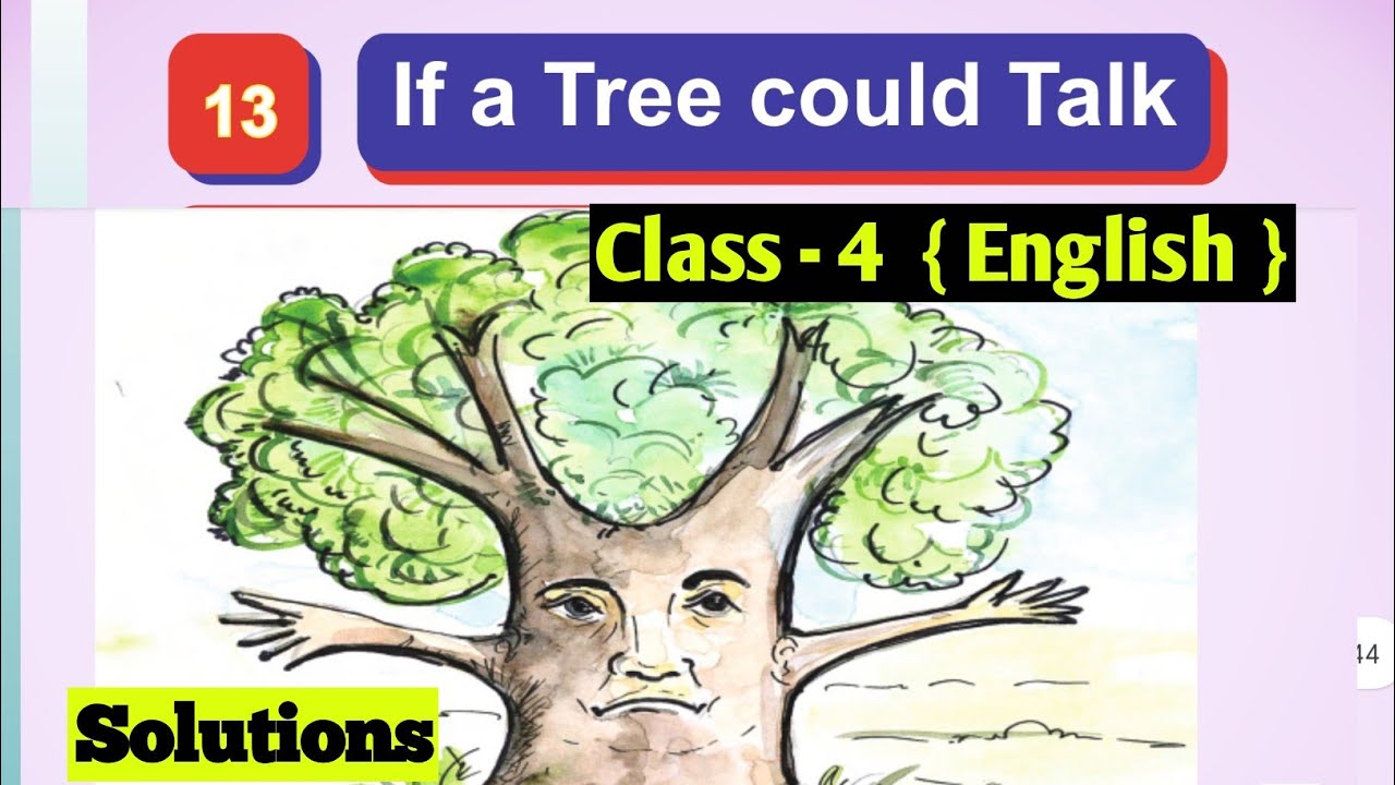 Solutions || If A Tree Could Talk Class 4 || English chapter 13 ...