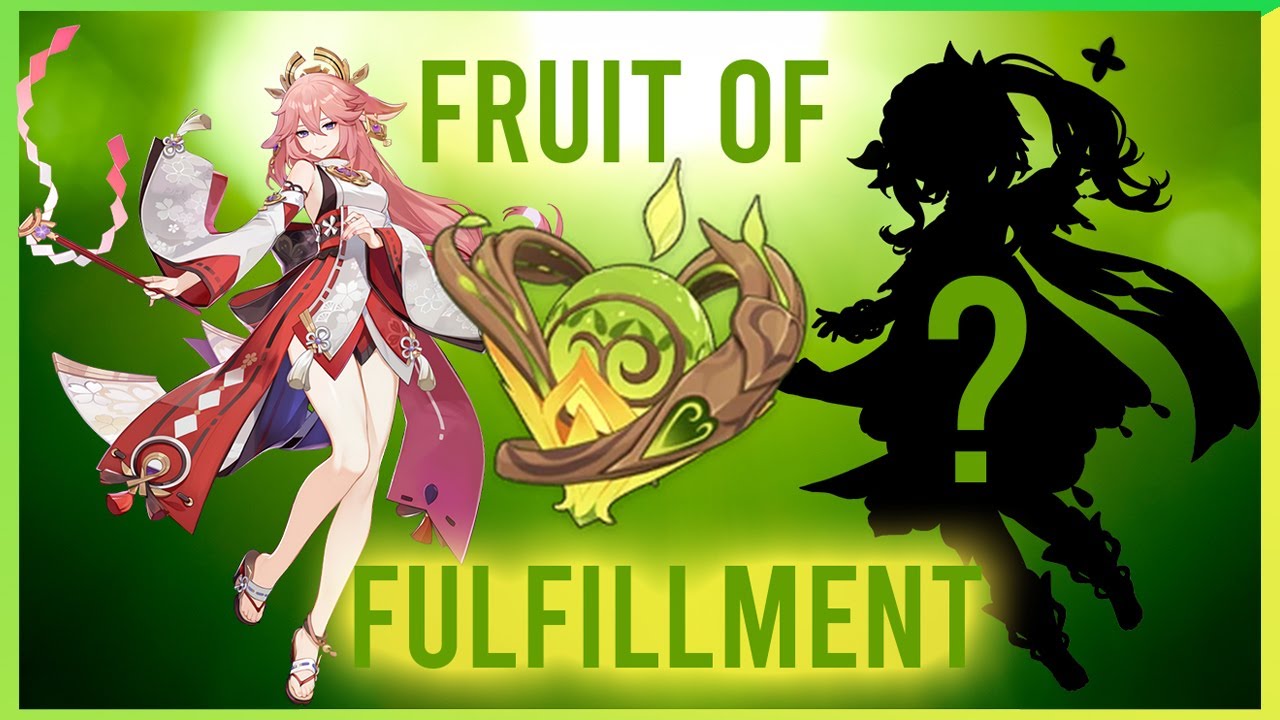Fruit of Fulfillment - Genshin Quick Guide - YouTube
