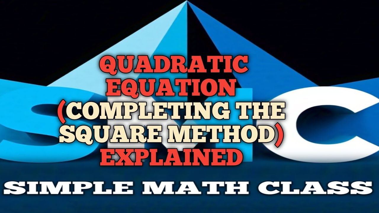 quadratic equation completing the square method - YouTube