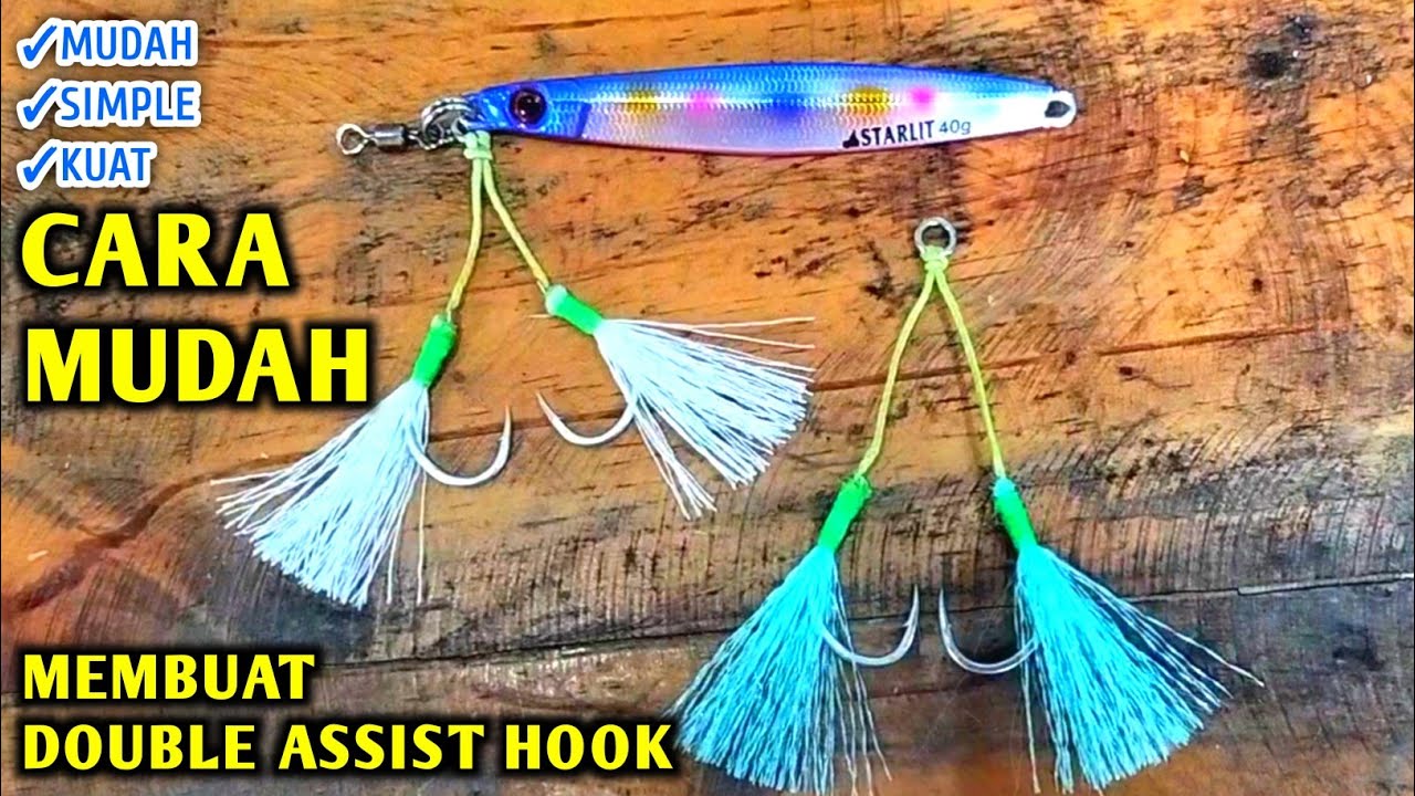 PALING MUDAH! CARA MEMBUAT DOUBLE ASSIST HOOK - YouTube