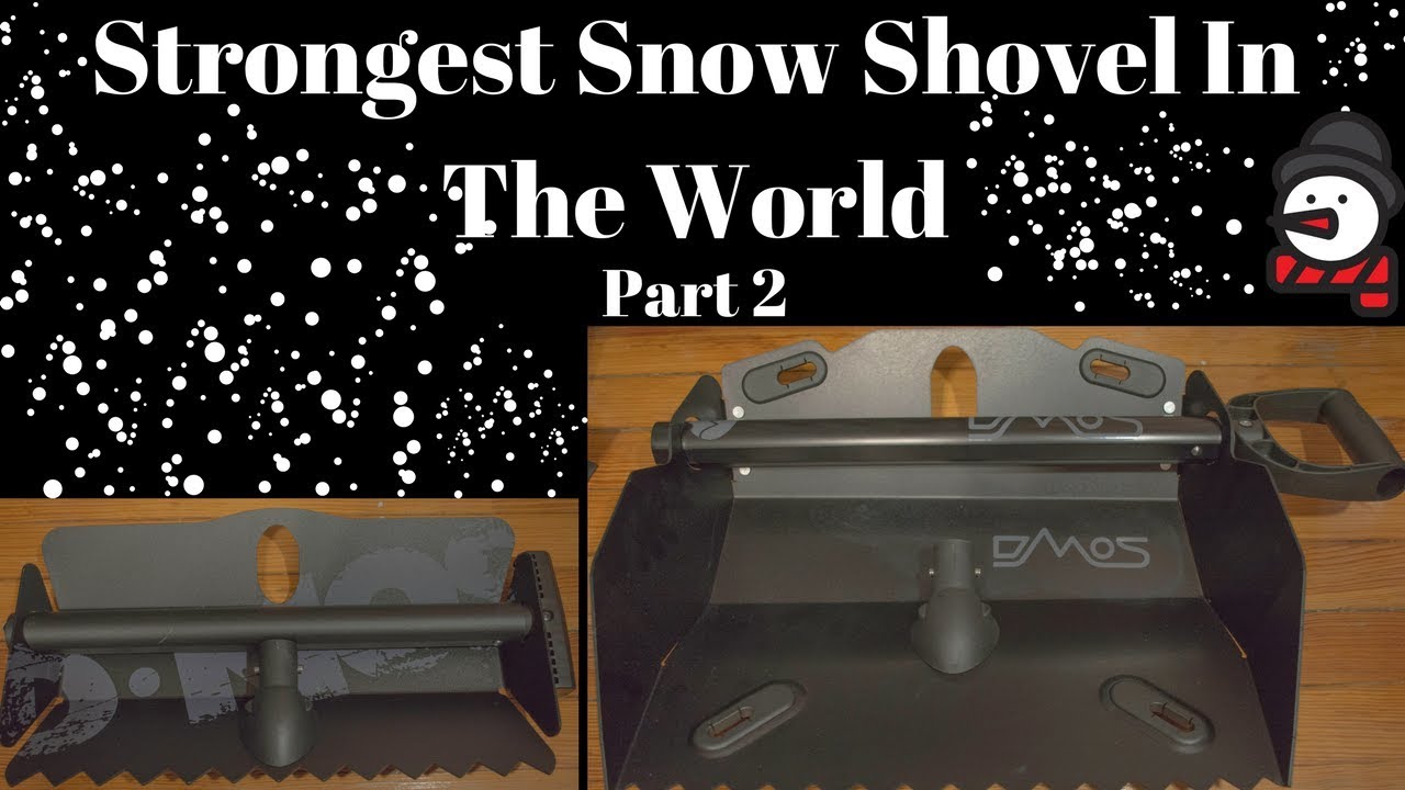 The Strongest Snow Shovel in The World By DMOS Part 2 - YouTube