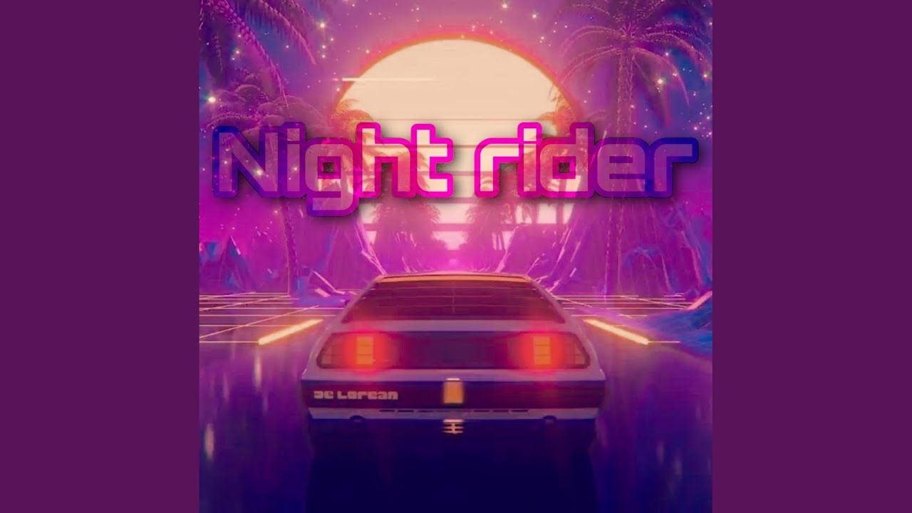 Night Rider - YouTube