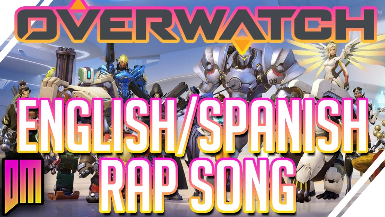 Overwatch Rap "We Are Overwatch" (English and Español) Mimic Ghost Feat ...