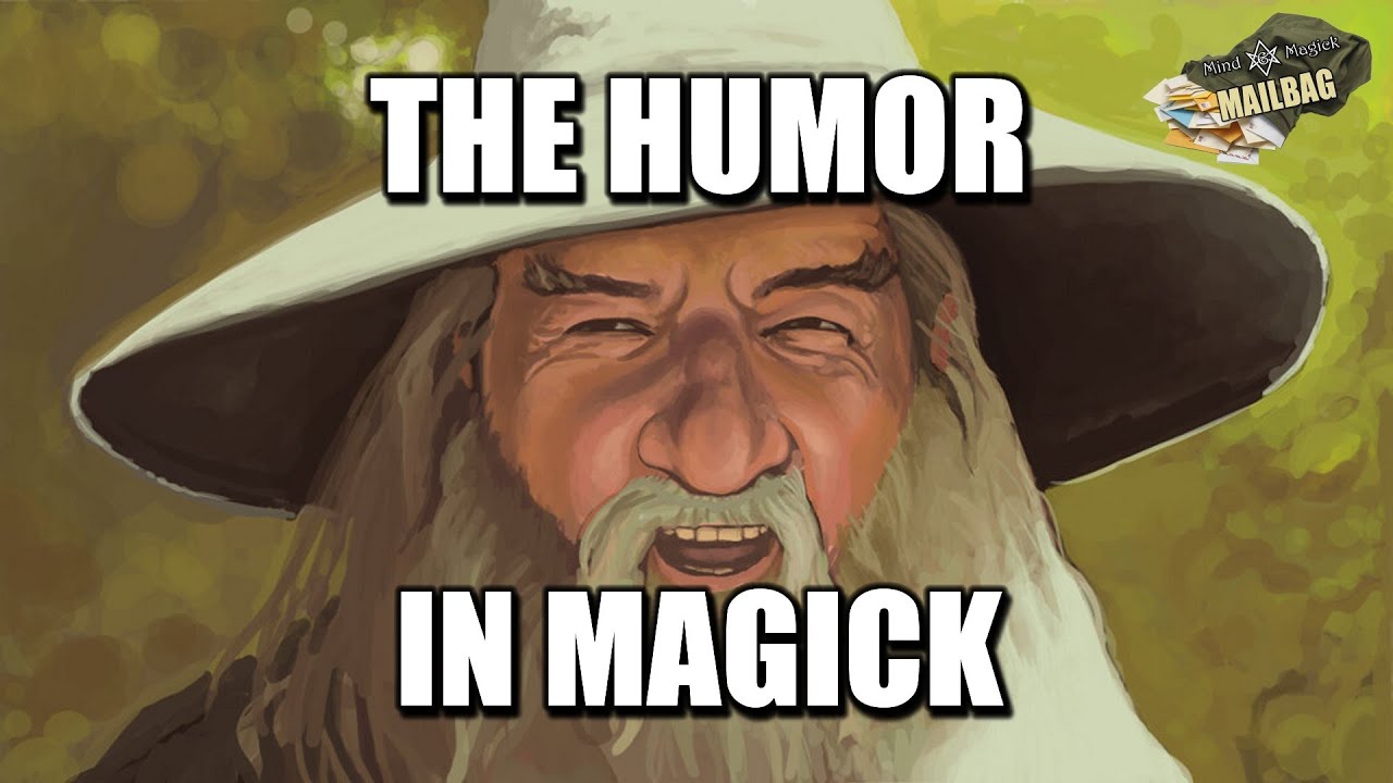 The Humor in Magick: Mind and Magick Mailbag 55 - YouTube