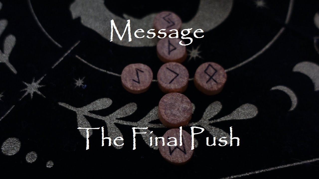Message - the Final Push - YouTube