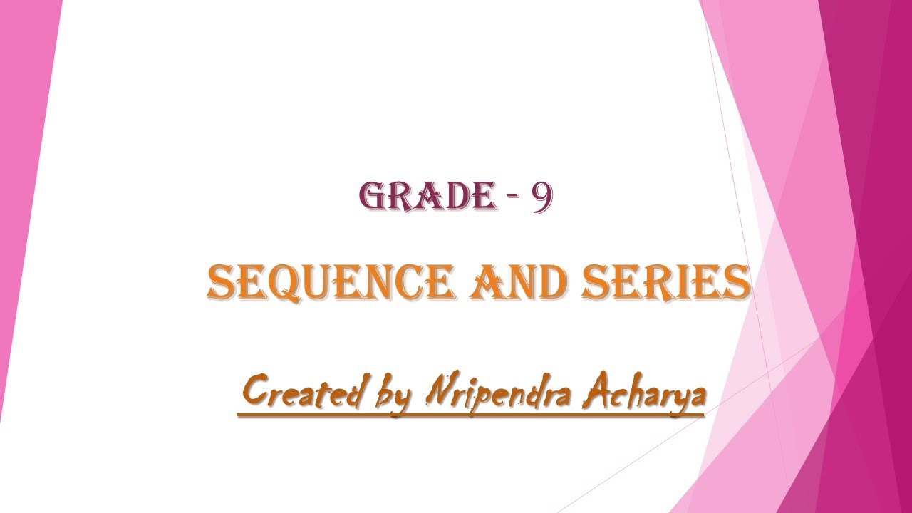 Class - 9 [Sequence and series] - YouTube