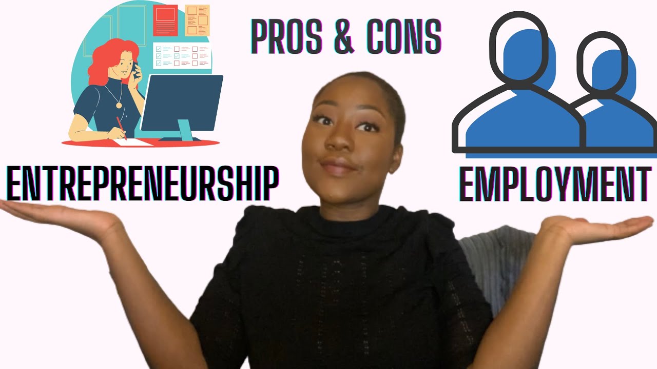 EMPLOYMENT VS ENTREPRENEURSHIP SELF EMPLOYMENT The Pros And Cons Of employment-vs-entrepreneurship-self-employment-the-pros-and-cons-of
