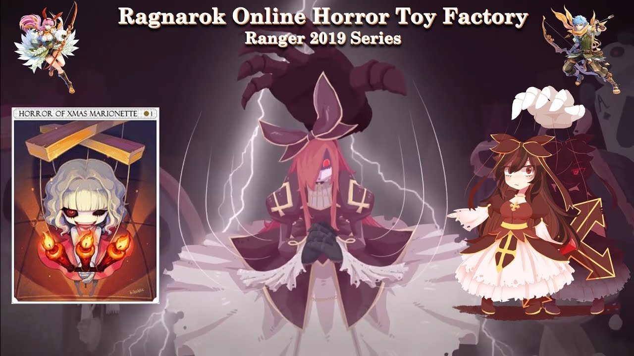 Ragnarok Online Horror Toy Factory - Ranger 2019 series ( ˙꒳˙ ) - YouTube