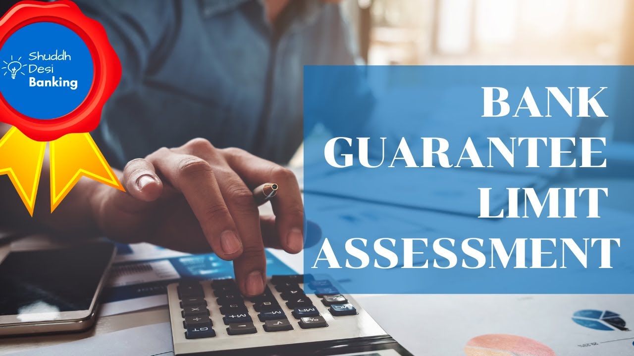 Bank Guarantee Limit Assessment | Non Fund based Credit Facilities ...