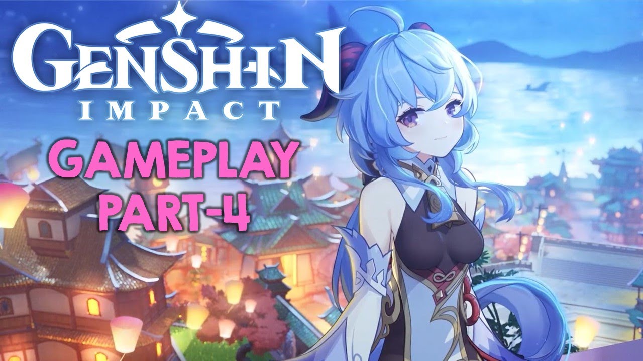GENSHIN IMPACT PC [PART 4] GAMEPLAY (1080P 60 FPS) - YouTube