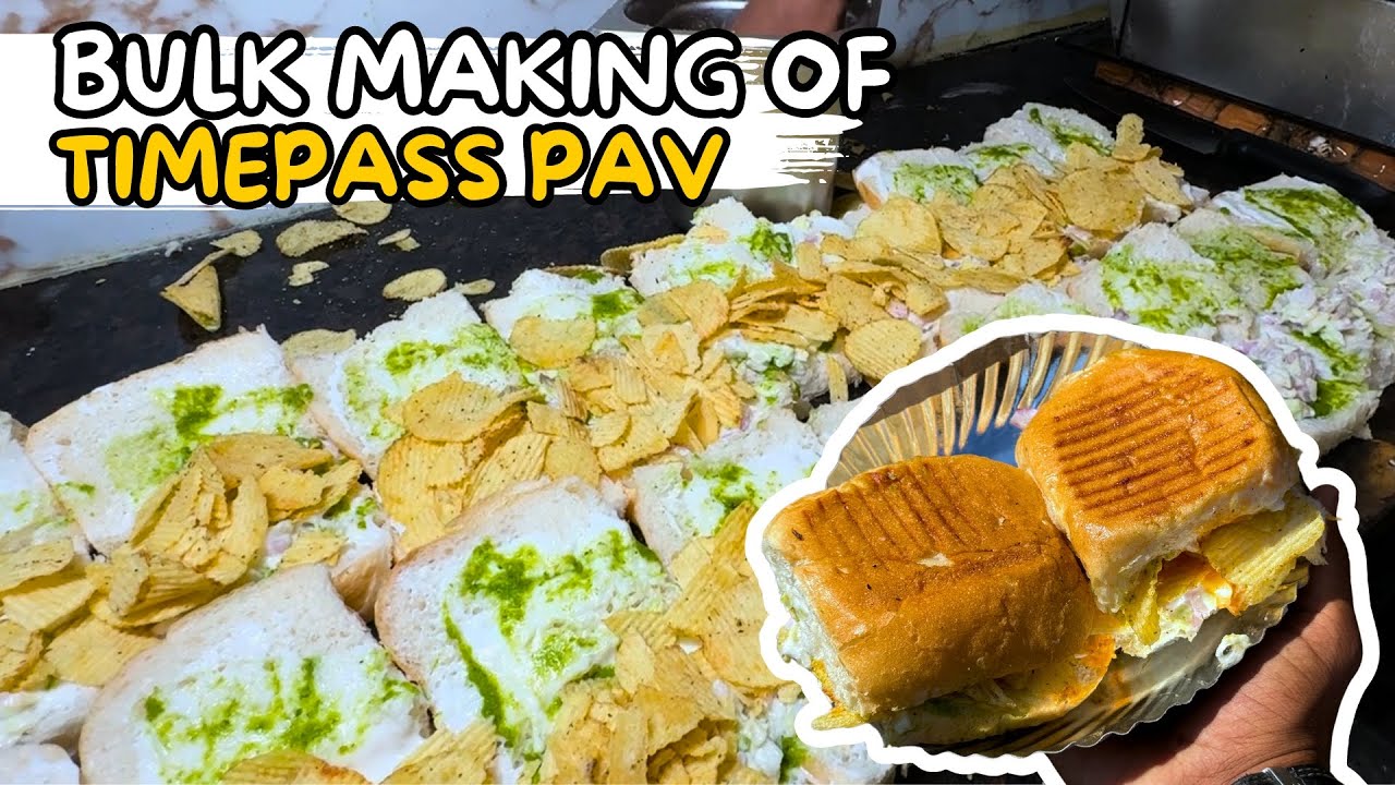 Bulk Making Of Time Pass Pav😍 | Special Time Pass Pav In Just Rs. 40 ...