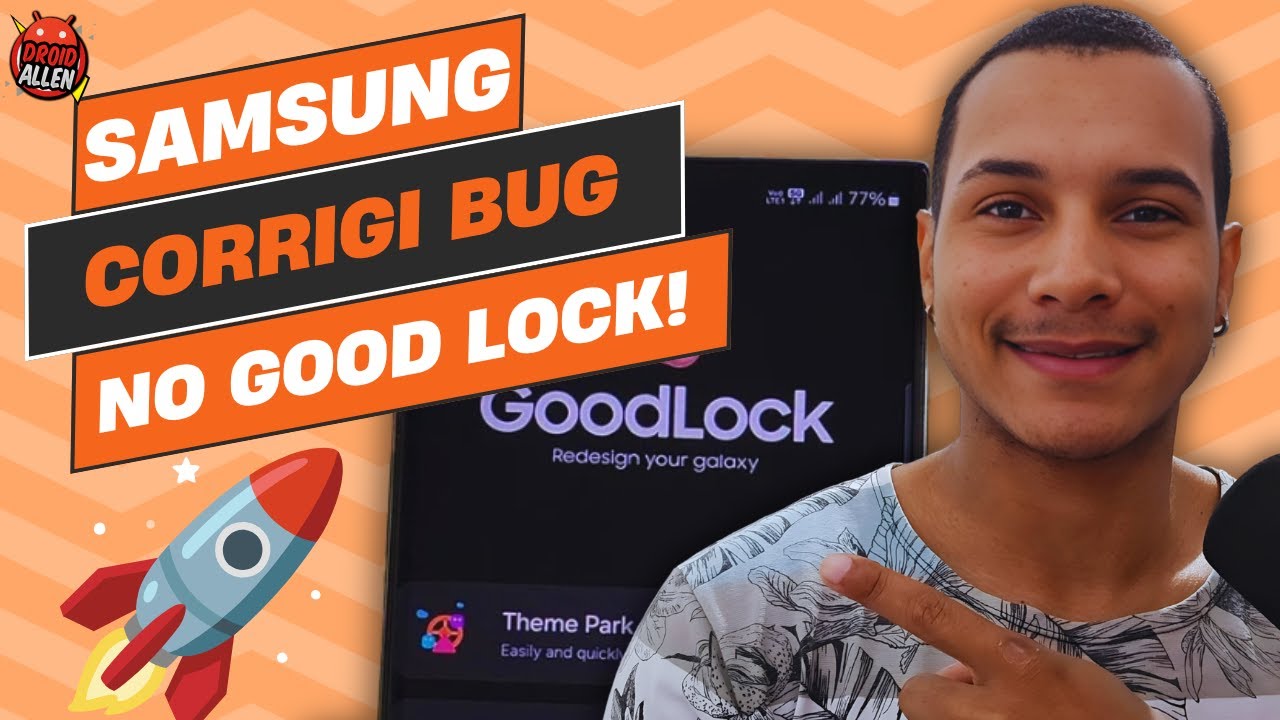 🚨BOA! SAMSUNG LANÇA UMA ATUALIZAÇÃO PARA O GOOD LOCK CORRIGINDO UM BUG ...