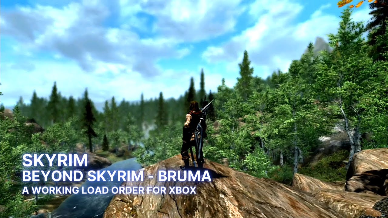 Beyond Skyrim Bruma Xbox Load Order and Review - YouTube