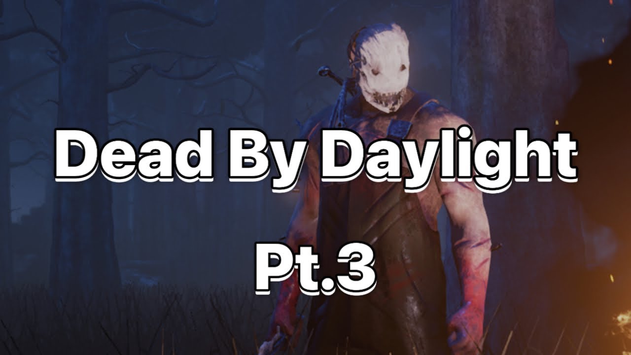 I’m pretty good|DbD pt.3 - YouTube