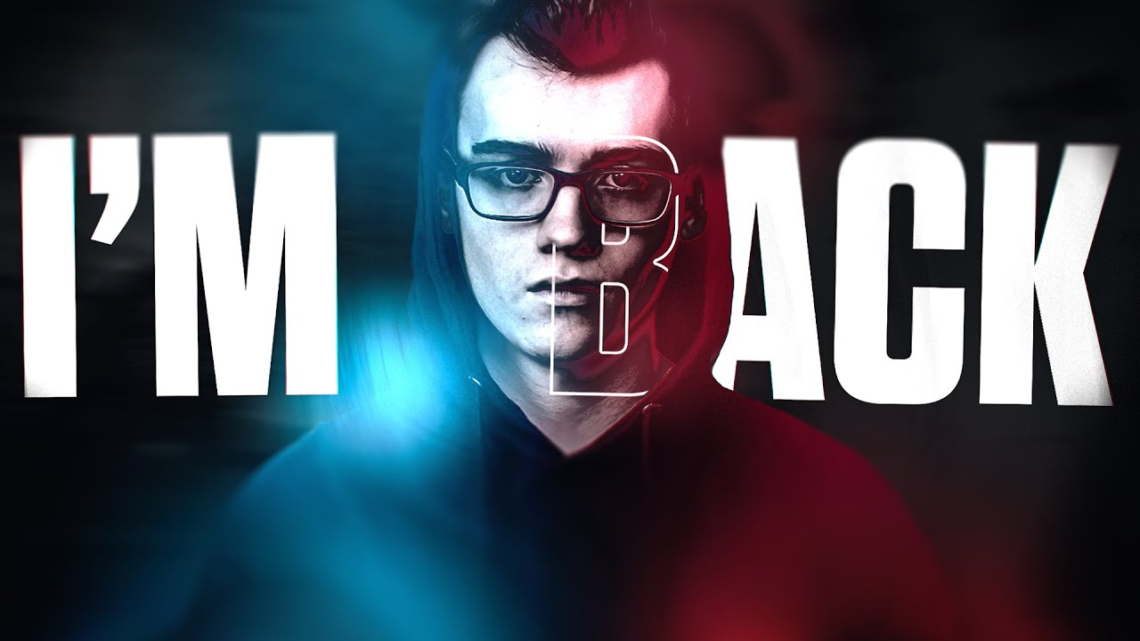 I'm Back. - YouTube