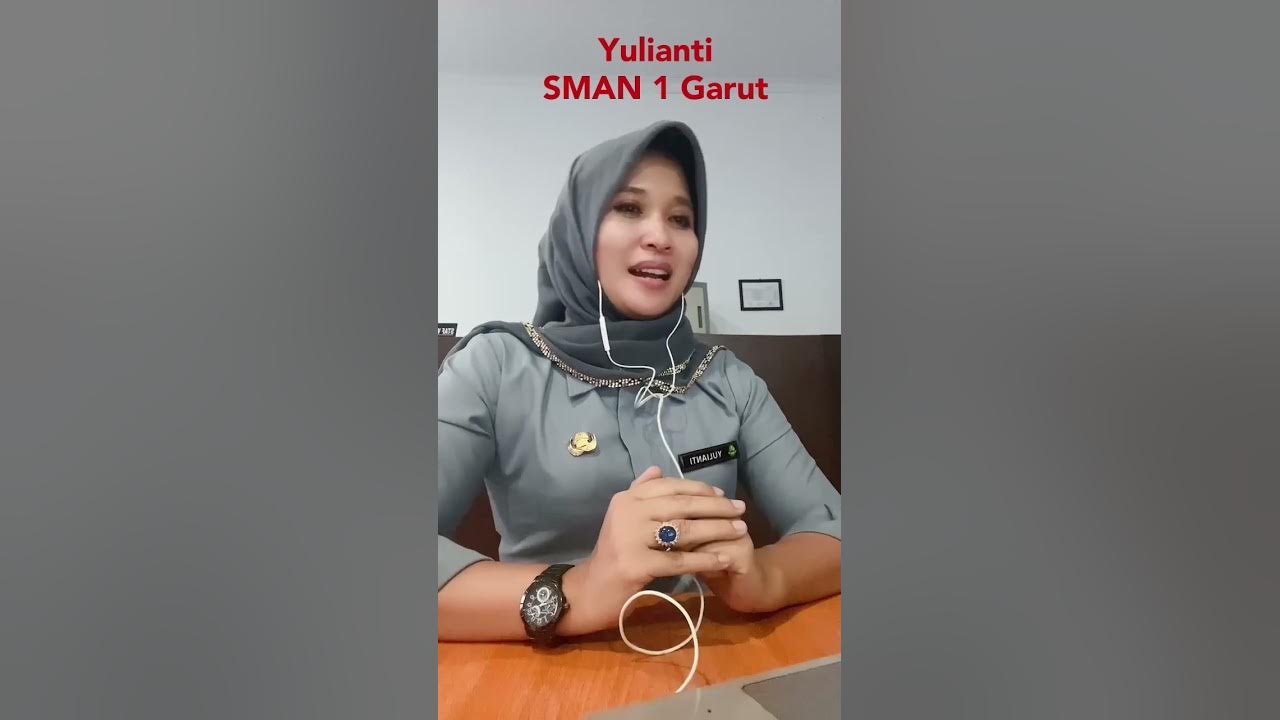 Yulianti-Guru SMAN 1 Garut-Profil-Pemprov Jawa Barat - YouTube