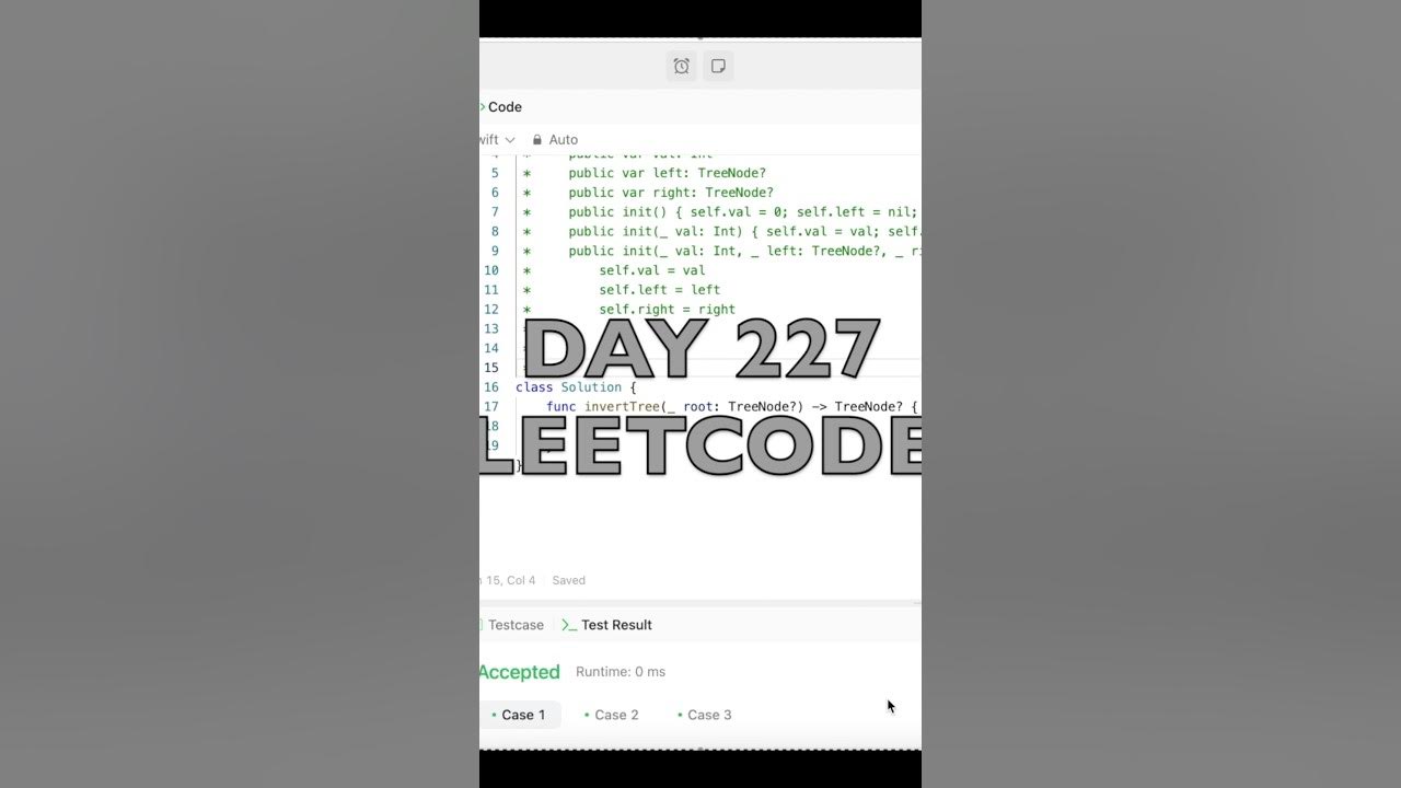 Day 227 Leetcode Problem 226 Swift Daily Challenge Swiftui