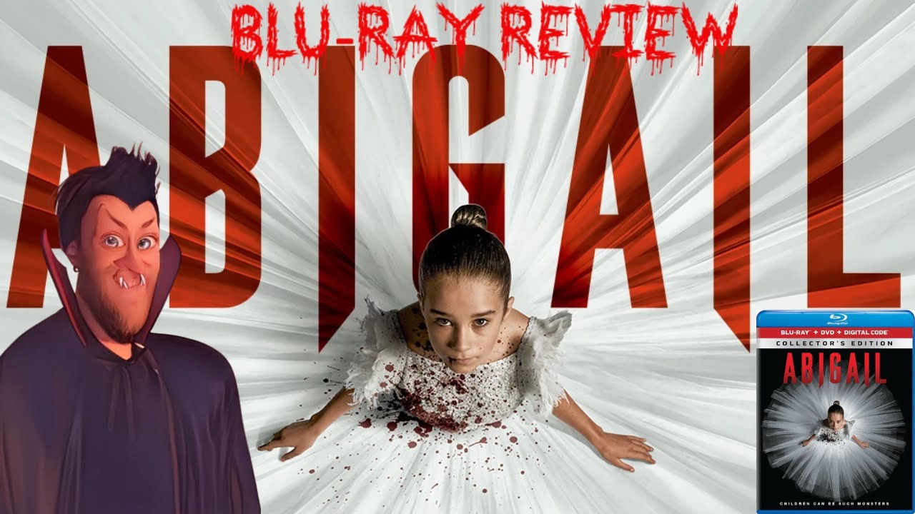 Abigail Blu-ray Review! - YouTube