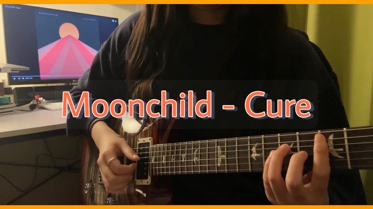 [Guitar cover] Moonchild(문차일드) - Cure - YouTube