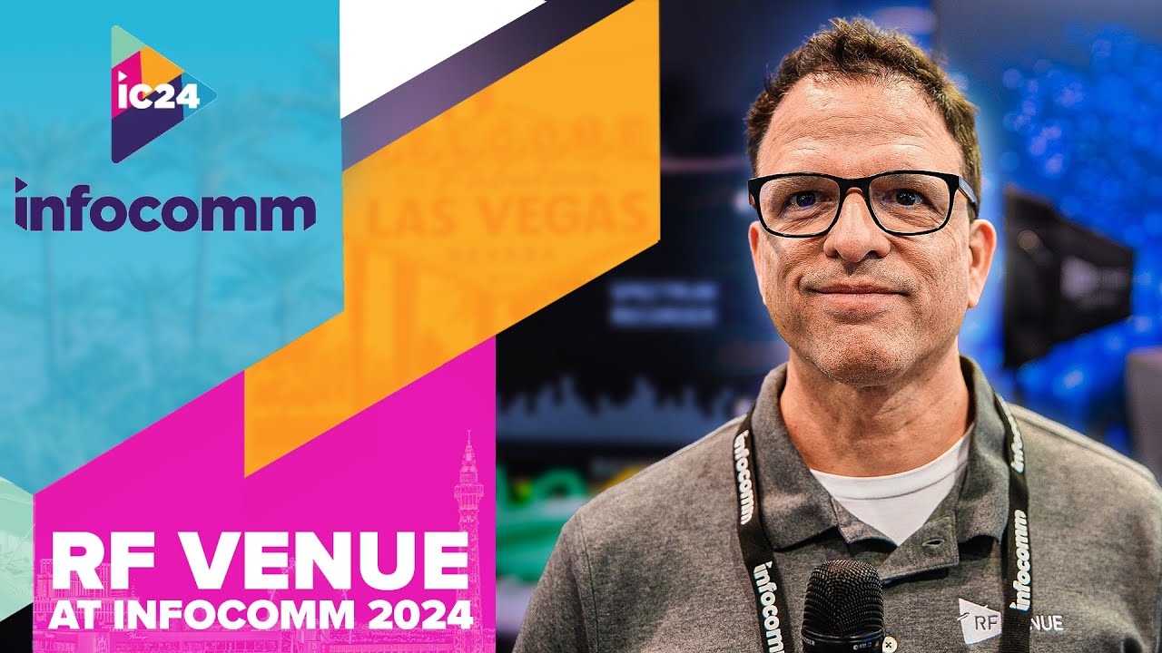 RF Venue at InfoComm 2024 - YouTube