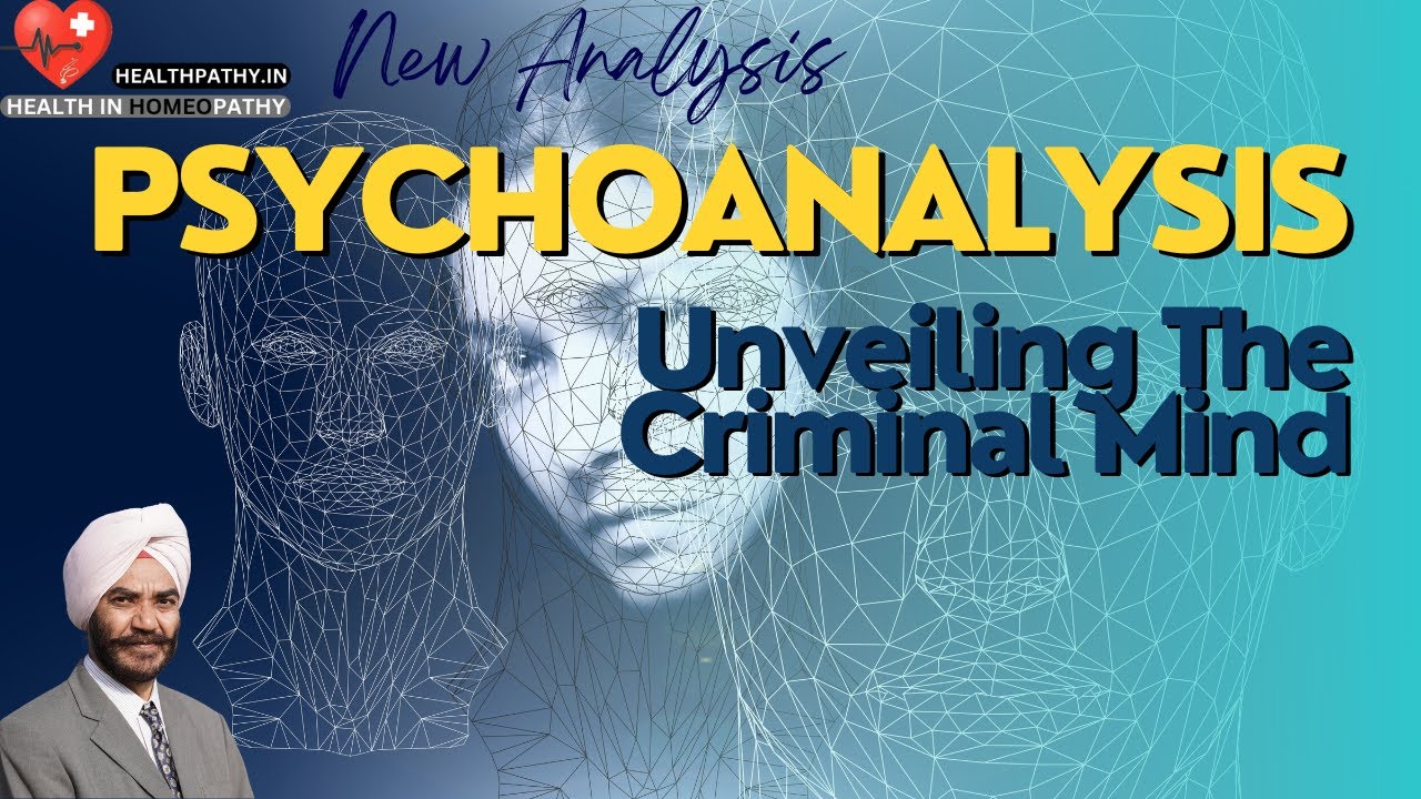 Psychoanalysis: Unveiling the Criminal Mind | Psychology | Sigmund ...