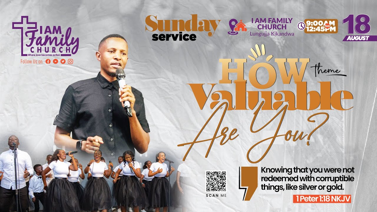 I AM FAMILY CHURCH | How valuable are you? 2 | With Daniel Mugerwa ...