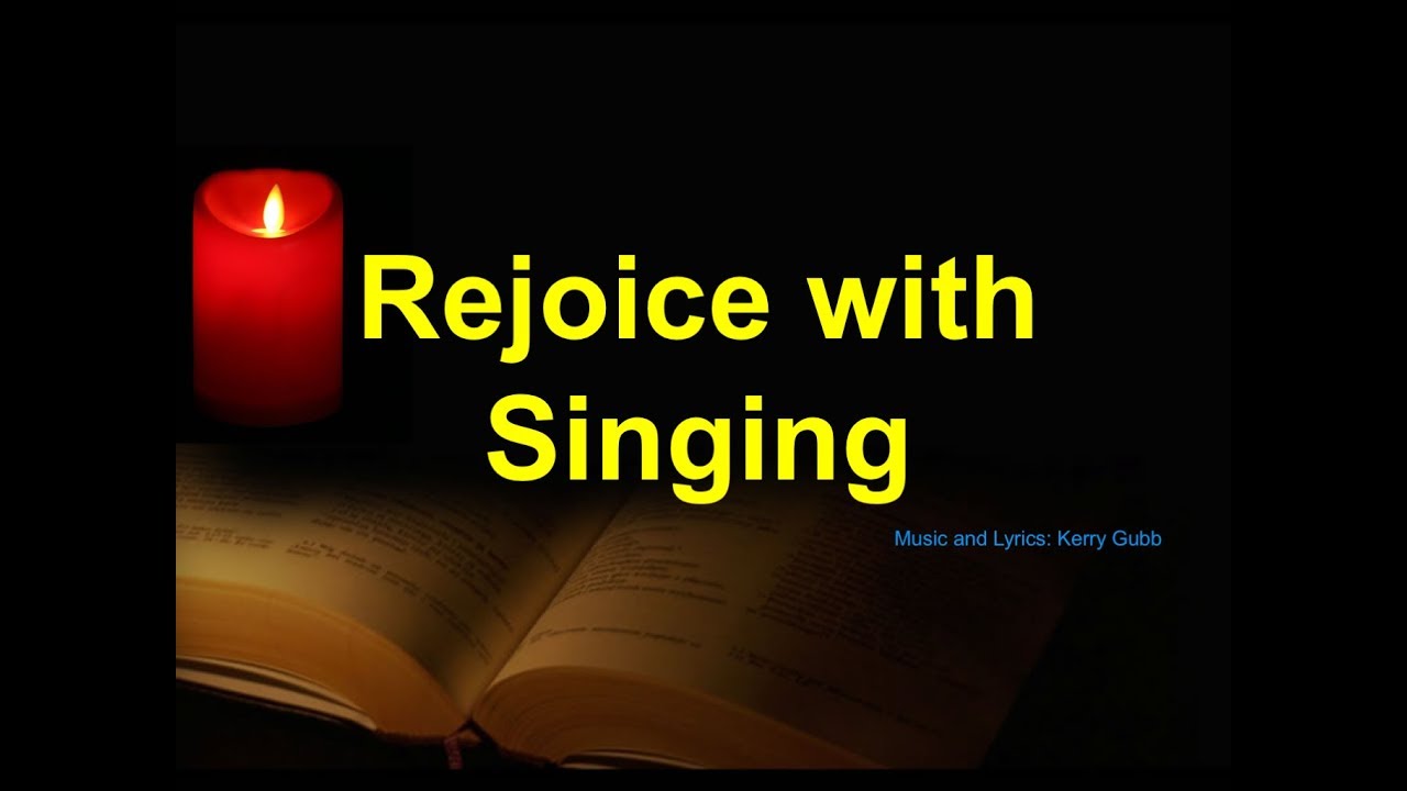 146 Rejoice with Singing - YouTube Music