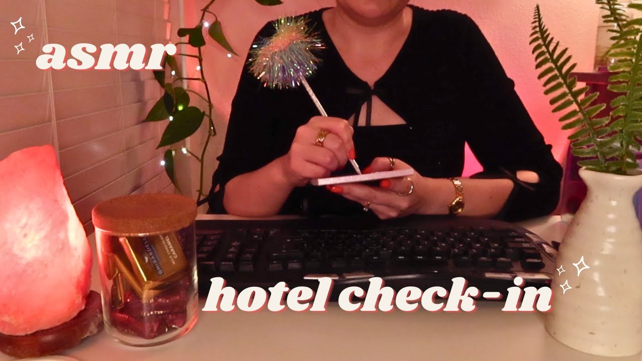 ASMR Hotel Check-In 👩🏻‍💼🌿 Soft-Spoken 🌿📝 Writing, Typing, Personal Attention, Phone Calls - YouTube