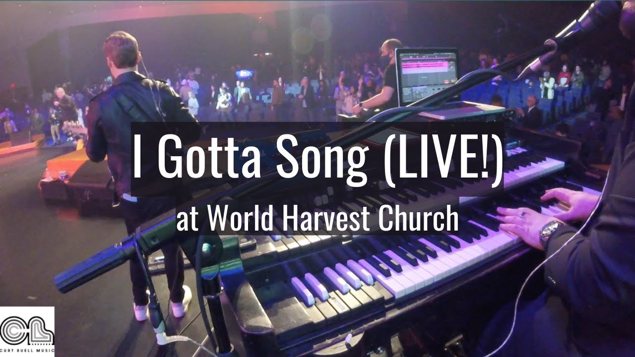 "I Gotta Song" (LIVE!) at World Harvest Church // FULL Mix // Organ Cam ...