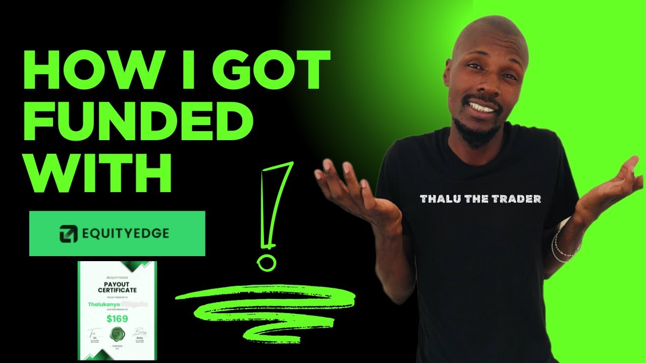 How i got funded with Equity Edge | Funded Trader - YouTube