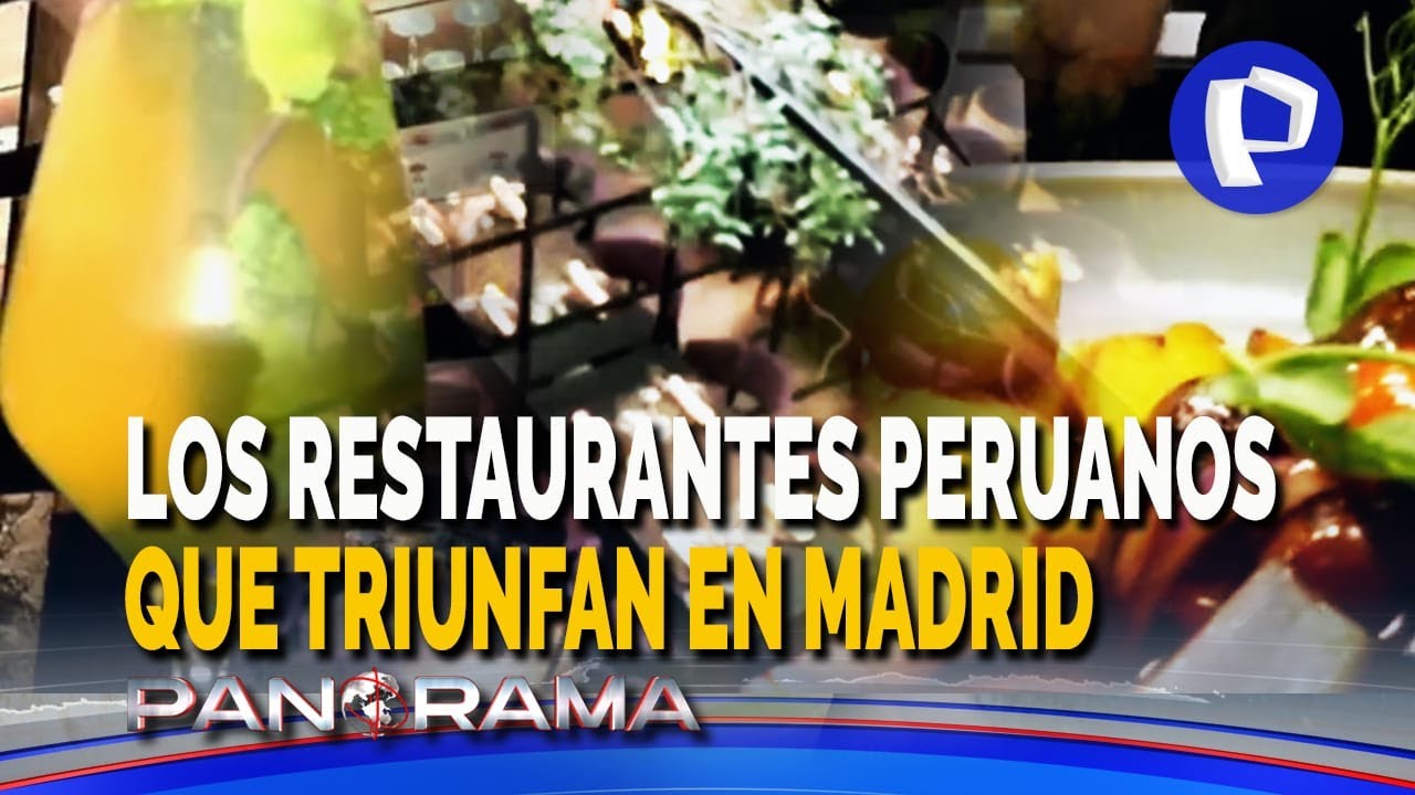 Restaurantes peruanos que triunfan en Madrid: españoles cada vez más ...