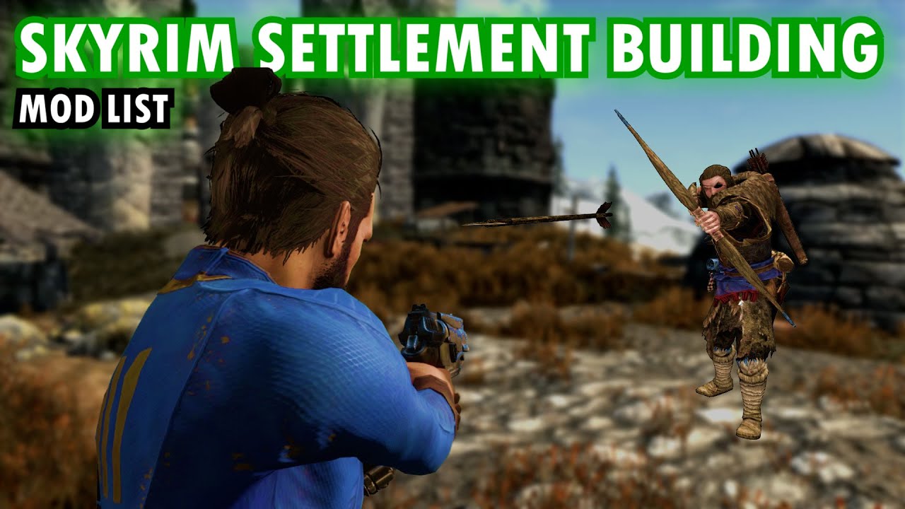 Skyrim Settlement Building: Mod List | Build a Settlement in Skyrim ...