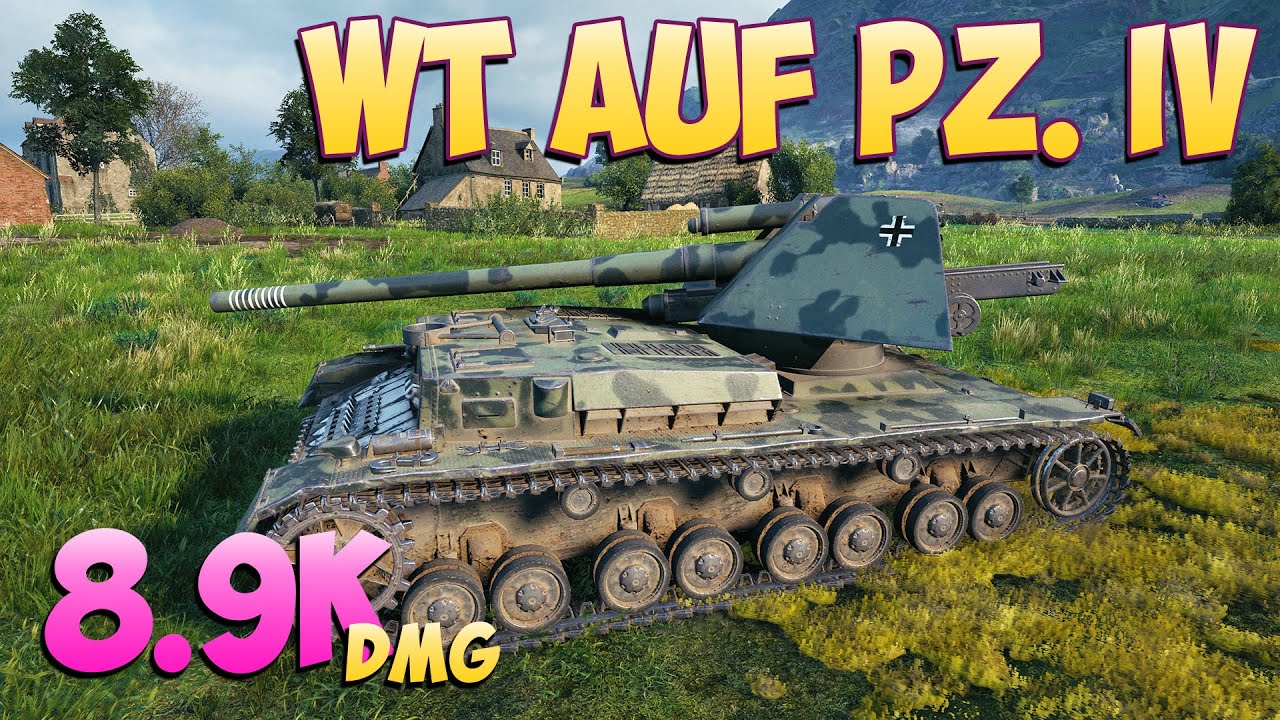 WT auf Pz. IV - 6 Kills 8.9K DMG - Big trunk! - World Of Tanks - YouTube