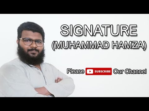 Signature | Name Muhammad Hamza | Muhammad Ayaz Signature Expert - YouTube