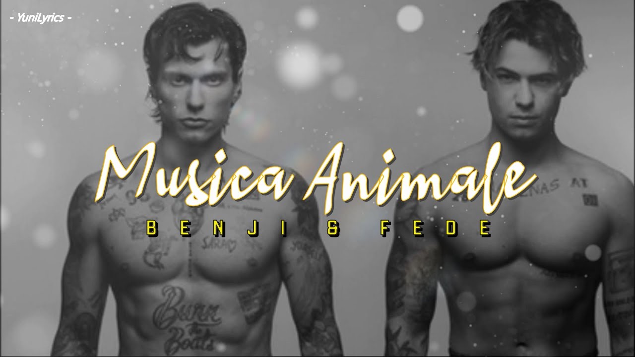 Benji e Fede - MUSICA ANIMALE (Lyrics/Testo) Chords - Chordify