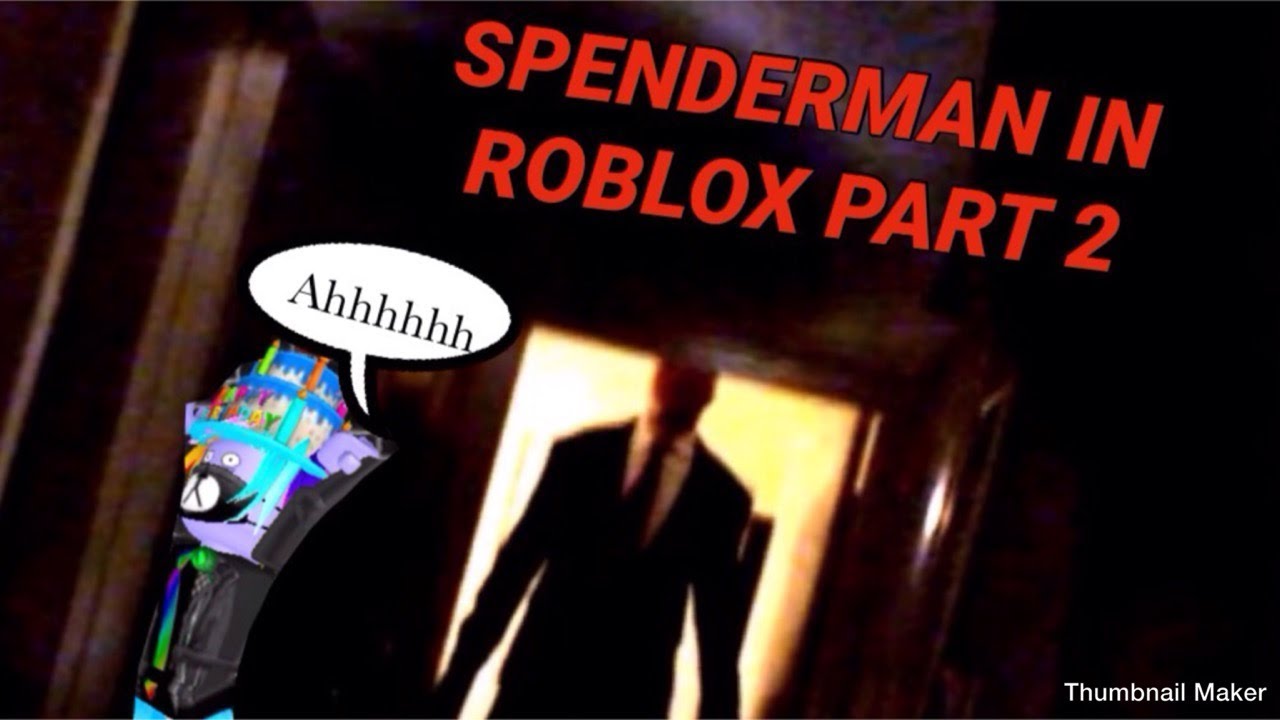 Slenderman in ROBLOX Part 2 - YouTube