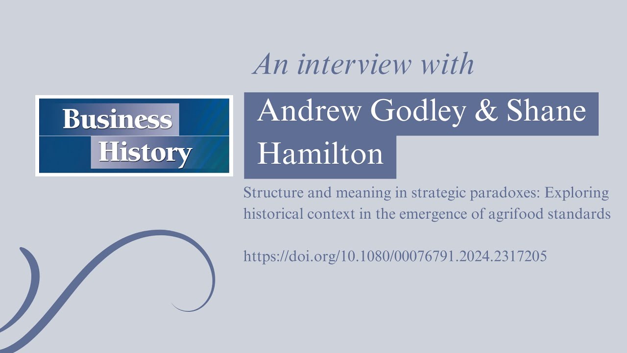 Interview with Shane Hamilton & Andrew C. Godley #journal # ...
