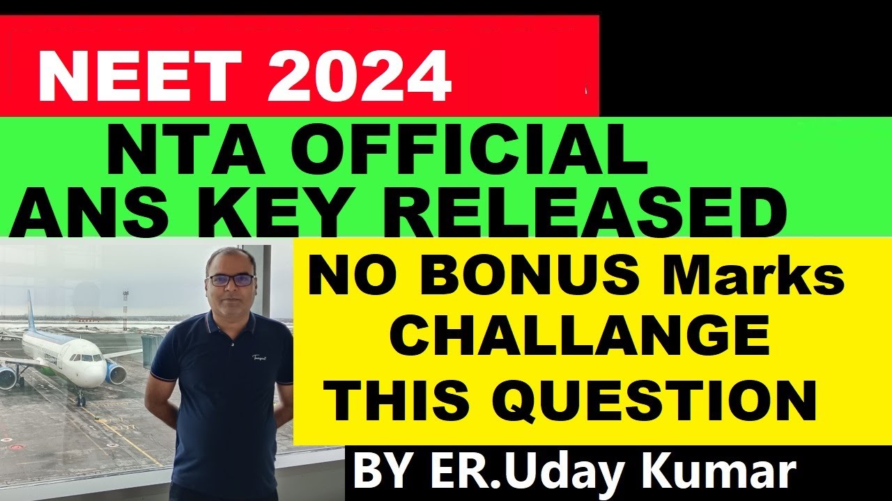 NTA RELEASED OFFICIAL ANS KEY , NO BONUS MARKS , WHICH QUESTION NEEDS ...