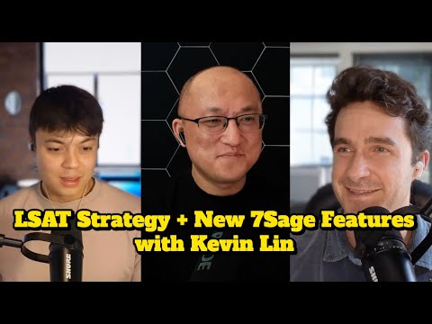 LSAT Strategy + New 7Sage Features with Kevin Lin | 7Sage LSAT Podcast - YouTube