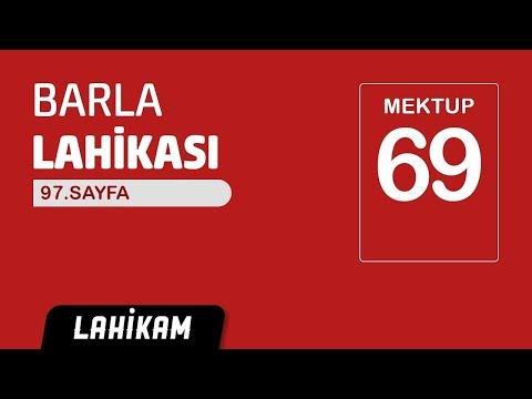 Hasan Yenidere - Barla Lahikası - Sh97 - Mektup 69 - En Kestirme Yol