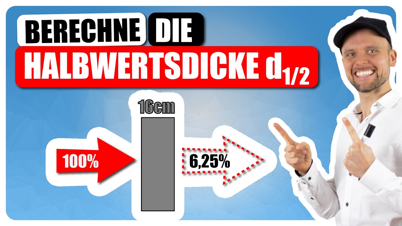 Halbwertsdicke Berechnen