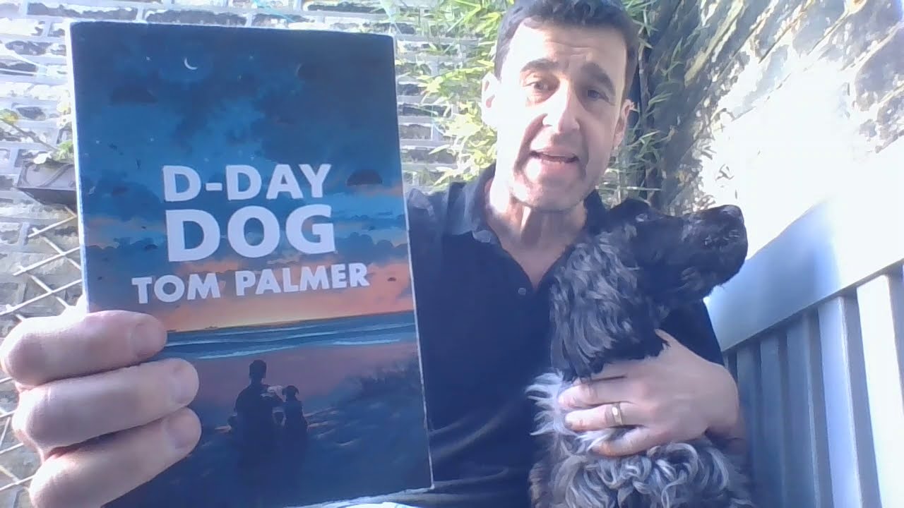 D-Day Dog by Tom Palmer - introduction - YouTube