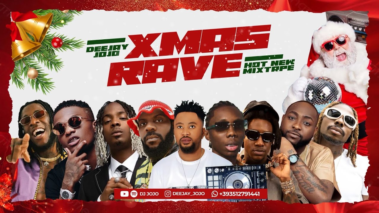 2025 XMAS RAVE MIXTAPE BY DJ JOJO #Nakupenda #MoneyConstant #Snokonoko ...