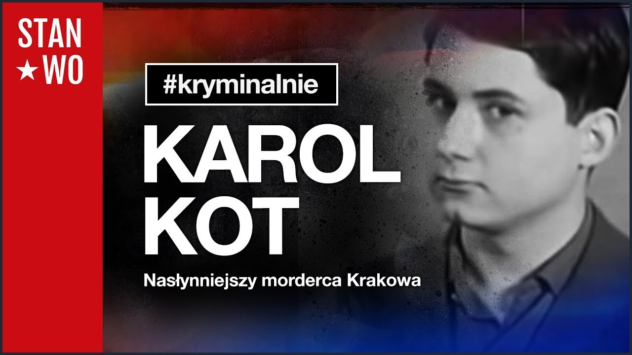 Karol Kot - Kryminalnie #42 - YouTube